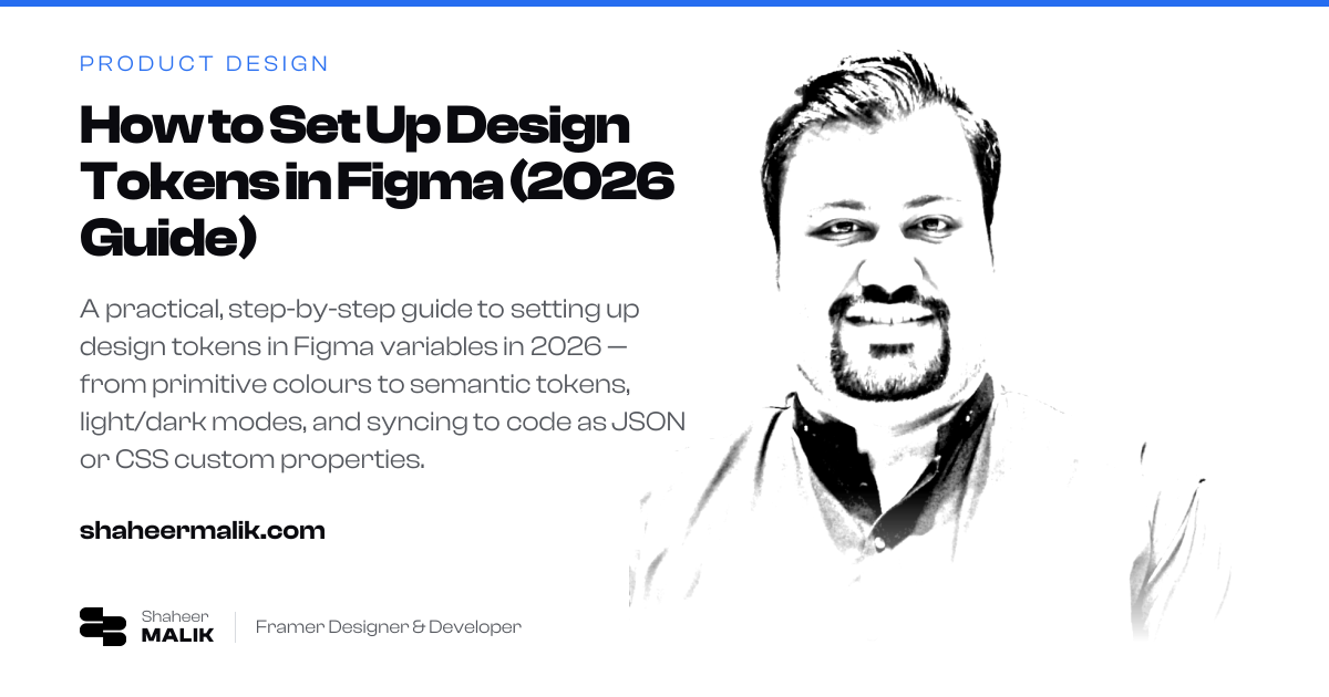 How to Set Up Design Tokens in Figma (2026) — Shaheer Malik